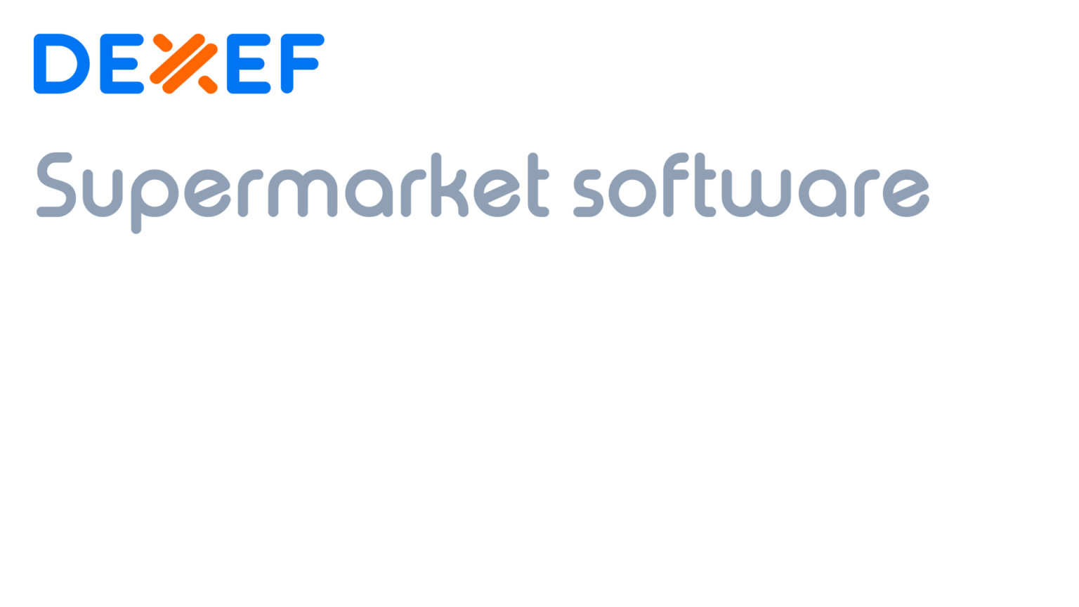 برنامج إدارة السوبر ماركت: أسرع شاشة كاشير قد تجدها - DEXEF